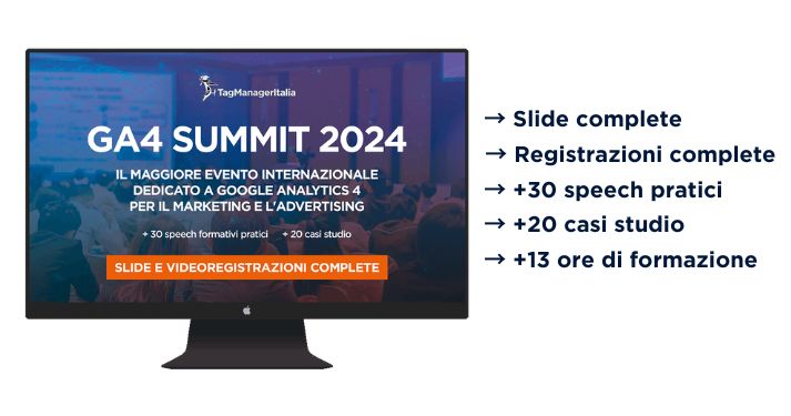 Offerta Registrazioni e Slide complete del GA4 Summit 2024